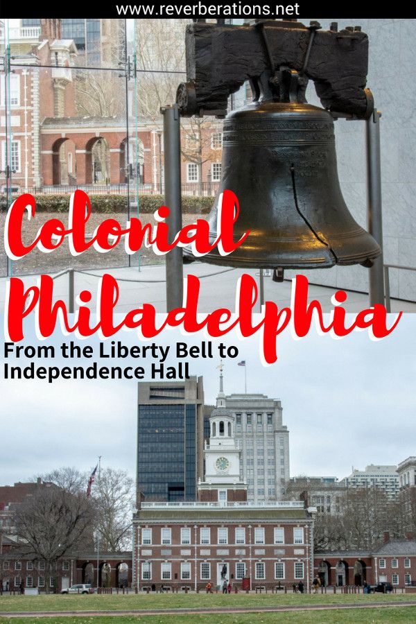 Colonial Philadelphia: From Liberty Bell to Independence Hall ...