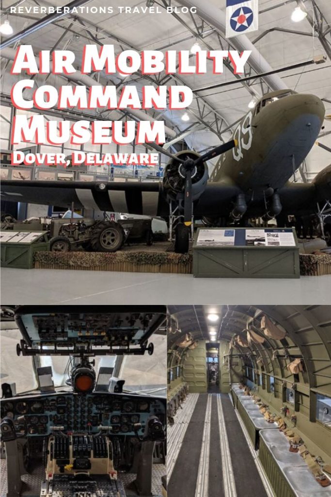 Dover's Air Mobility Command Museum - Reverberations