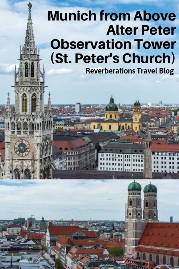 Enjoy the Best View in Munich from Alter Peter - Reverberations