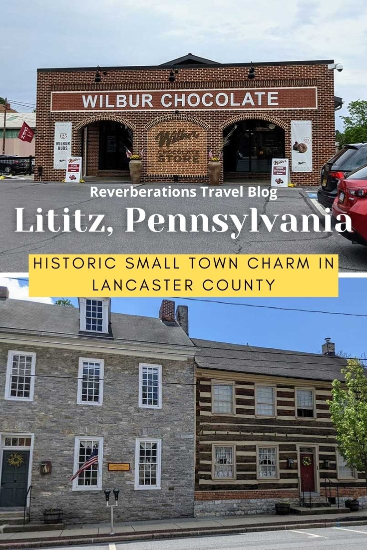 Charm & History: Things to Do in Lititz PA - Reverberations