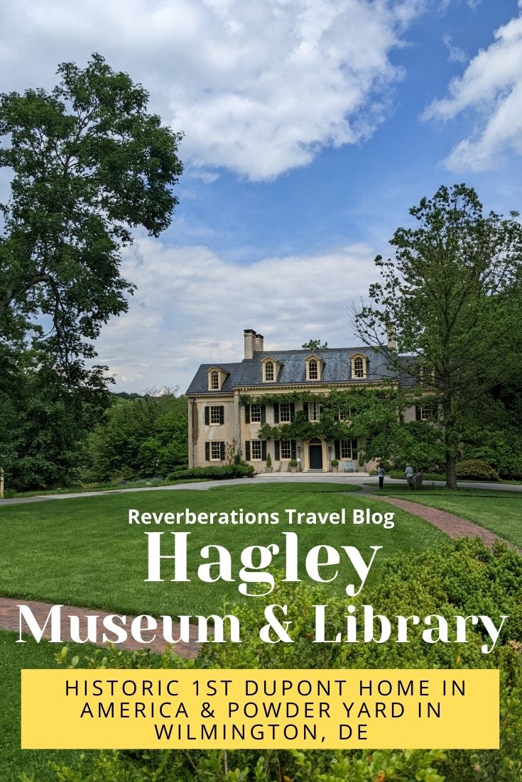 Hagley Museum and Library - Reverberations