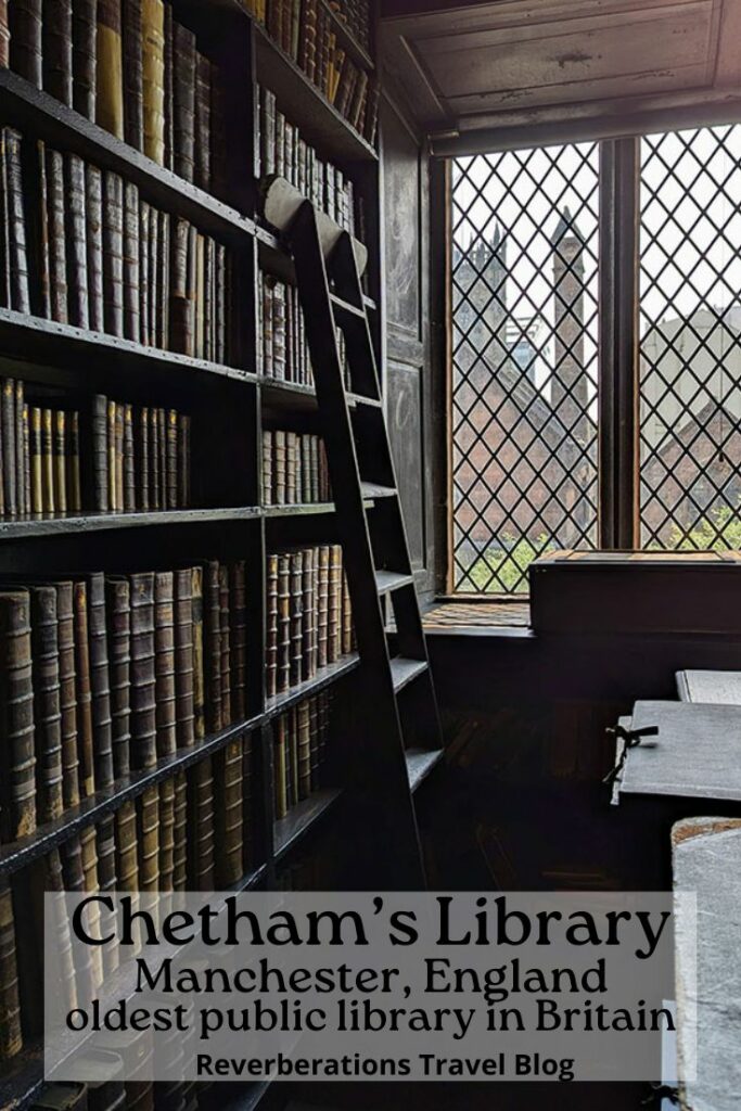 Chetham's Library in Manchester, England - Reverberations